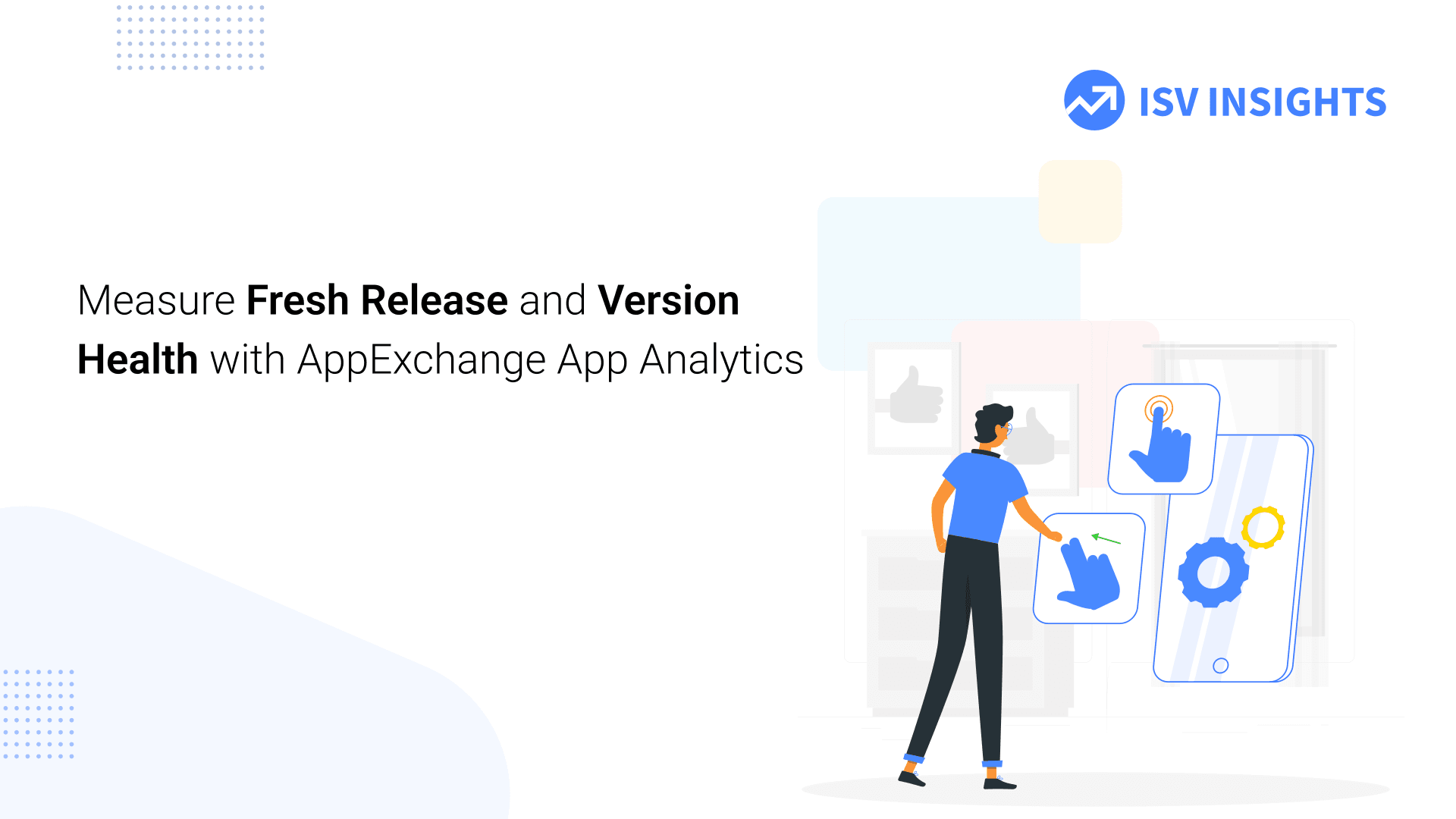 Monitor Fresh Release Performance with ISV Insights